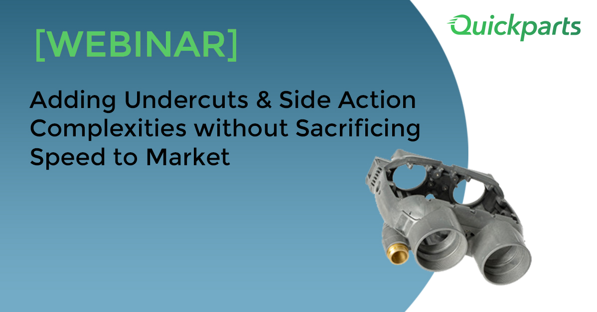 Webinar Replay - Adding Undercuts and Side Action Complexities